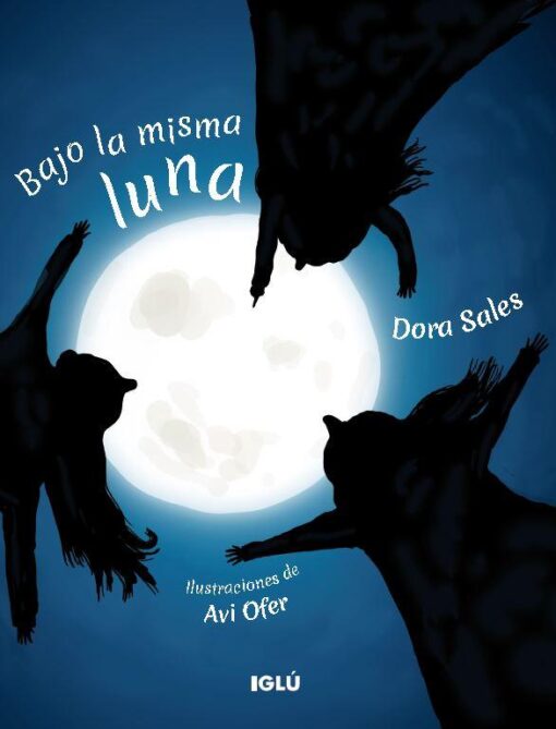 Bajo la misma luna - iglú Editorial
